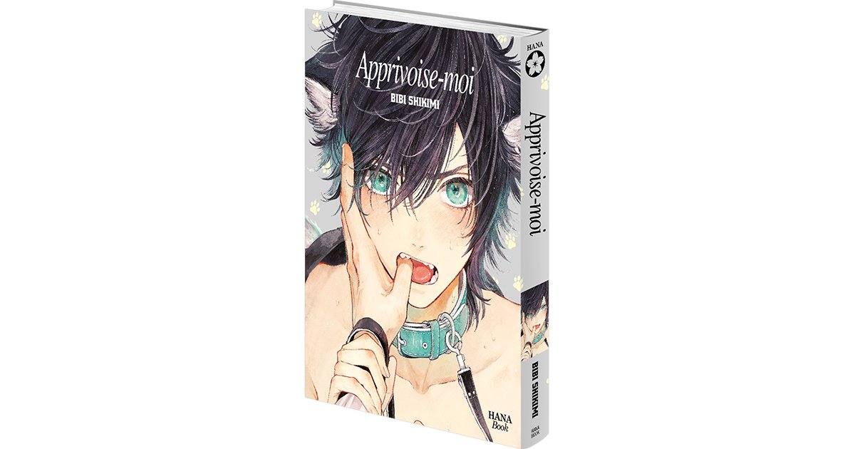 Apprivoise-moi - Tome 01 - Livre (Manga) - Yaoi - Hana Book - Shikimi Bibi - Hana Book | Boys ...