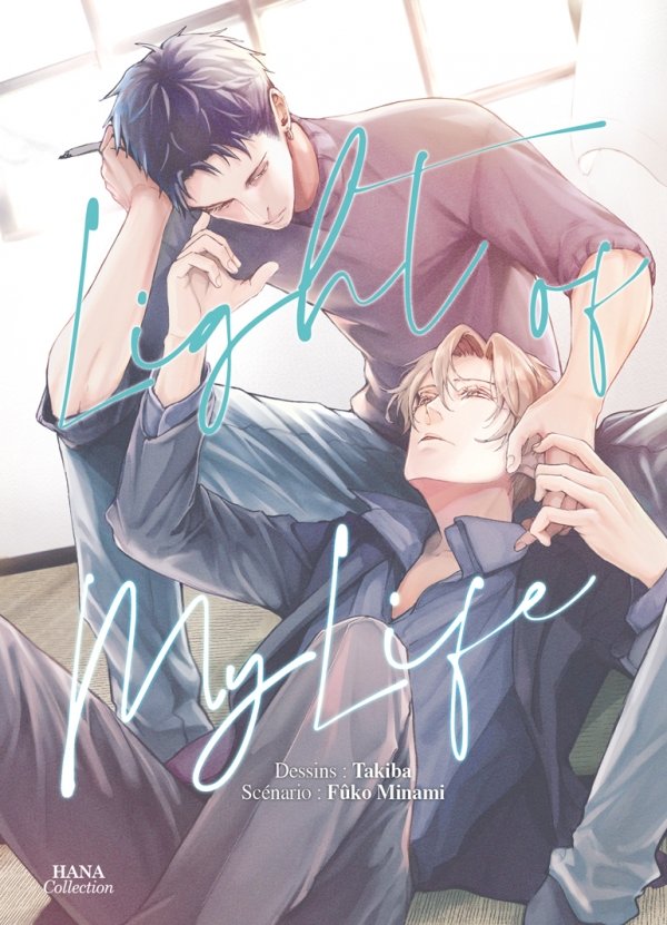 Light of My Life - Livre (Manga) - Yaoi - Hana Collection - TAKIBA | Boys-loves.fr